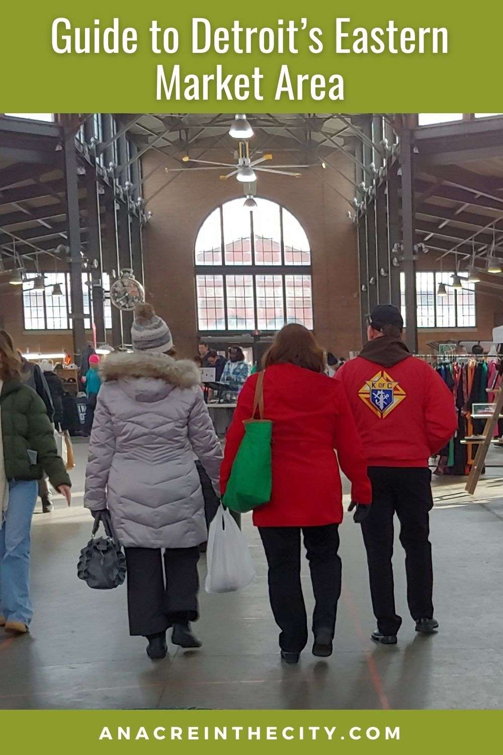 Visiting Detroit’s Eastern Market and Beyond