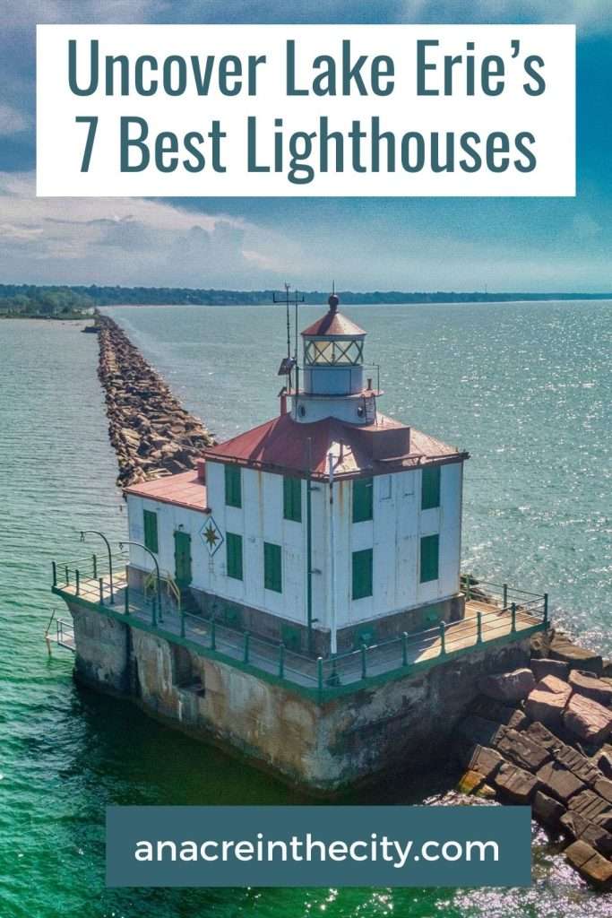 7 Hidden Gems: Lake Erie Lighthouses To Visit