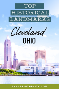 11 Top Historic Cleveland Landmarks: A Must-See Guide